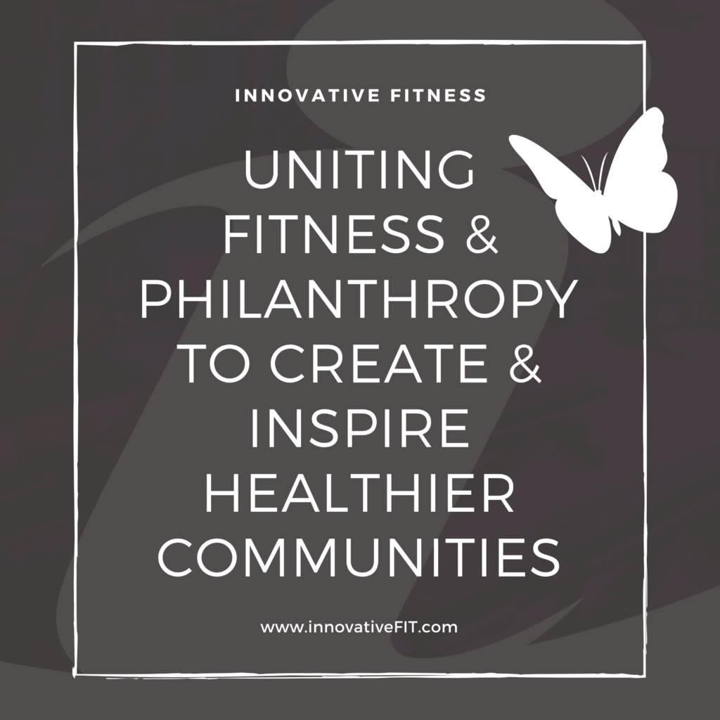 Community Service – Innovative Fitness
